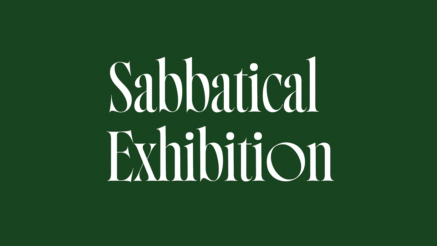 2025 Sabbatical Exhibition | MICA